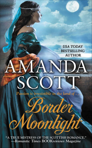 Border Moonlight by Amanda Scott | eBook | Barnes & Noble®