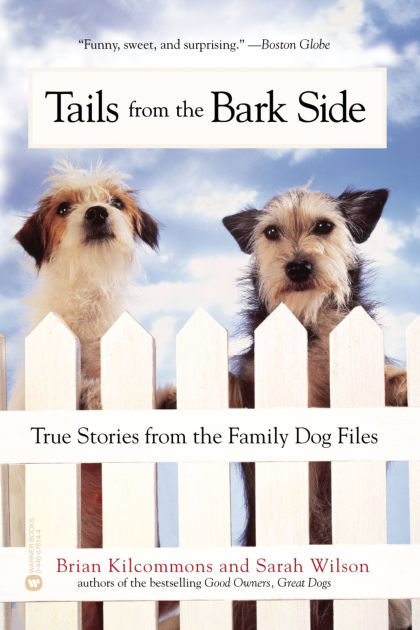 Tails from the Barkside by Brian Kilcommons, Sarah Wilson, Paperback ...