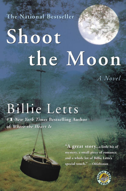Shoot the Moon by Billie Letts, Paperback | Barnes & Noble®