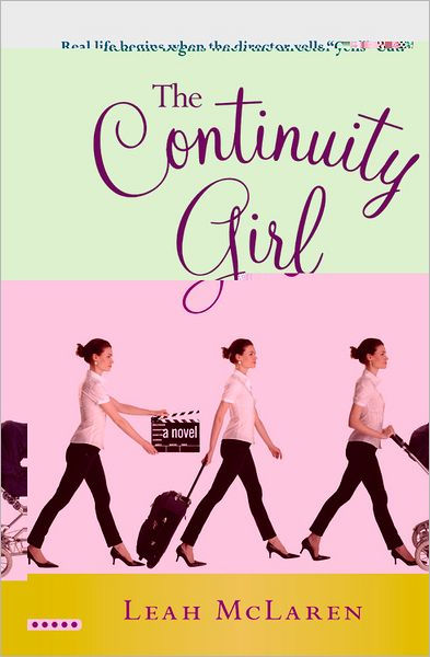 The Continuity Girl by Leah McLaren, Paperback | Barnes & Noble®