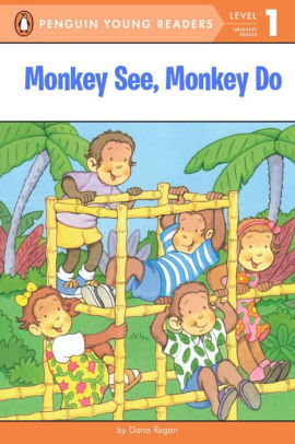 Monkey See, Monkey Do by Dana Regan, Paperback | Barnes & Noble®
