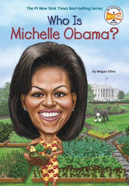 Who Is Michelle Obama? by Megan Stine, Who HQ, John O'Brien, Paperback ...