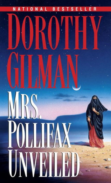 Mrs. Pollifax Unveiled (Mrs. Pollifax Series #14) by Dorothy Gilman ...
