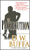 The Prosecution (Joseph Antonelli Series #2) by D. W. Buffa, Paperback ...