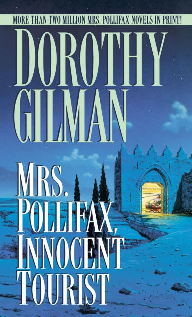 Mrs. Pollifax, Innocent Tourist (Mrs. Pollifax Series #13) by Dorothy ...