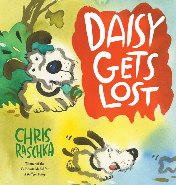 Daisy Gets Lost by Chris Raschka | eBook (NOOK Kids) | Barnes & Noble®