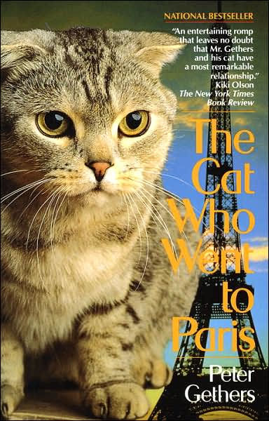 The Cat Who Went to Paris by Peter Gethers, Paperback | Barnes & Noble®