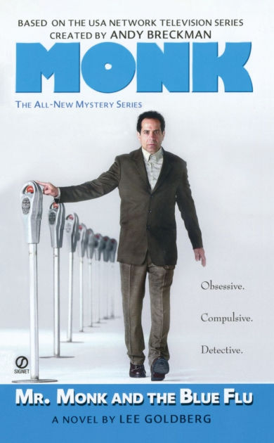 Mr. Monk and the Blue Flu (Mr. Monk Series #3) by Lee Goldberg ...