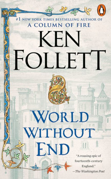 World Without End (Kingsbridge Series #2) by Ken Follett, Paperback ...