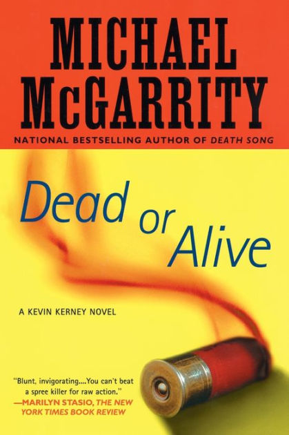 Dead or Alive (Kevin Kerney Series #12) by Michael McGarrity, Paperback ...