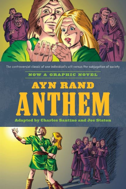Ayn Rand's Anthem: The Graphic Novel by Charles Santino, Joe Staton ...