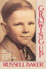 Growing Up by Russell Baker, Paperback | Barnes & Noble®