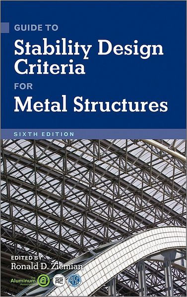 Guide to Stability Design Criteria for Metal Structures by Ronald D ...
