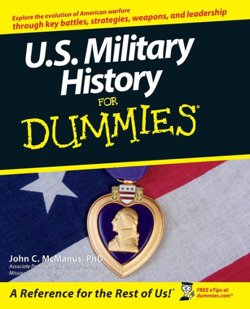 U.S. Military History For Dummies by John C. McManus, Paperback ...