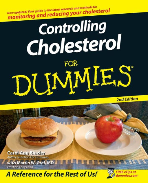 Controlling Cholesterol For Dummies by Carol Ann Rinzler, Paperback ...