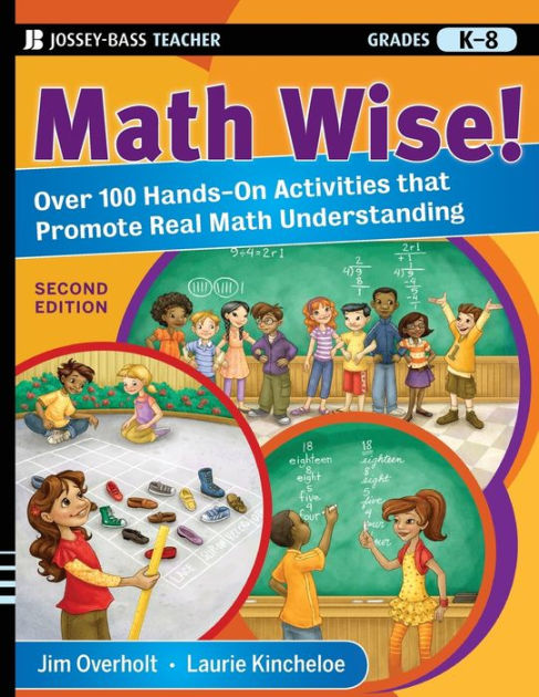 Math Wise! Over 100 Hands-On Activities that Promote Real Math ...