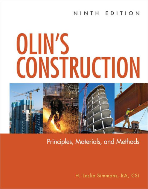 Olin's Construction: Principles, Materials, and Methods by H. Leslie ...