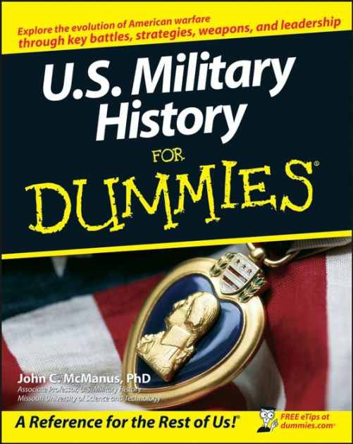 U.S. Military History For Dummies by John C. McManus | eBook | Barnes ...