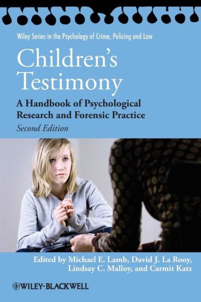 Children's Testimony: A Handbook of Psychological Research and Forensic ...