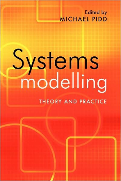 Systems Modelling: Theory and Practice by Michael Pidd, Paperback ...