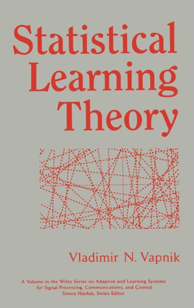 Statistical Learning Theory by Vladimir N. Vapnik, Hardcover | Barnes ...
