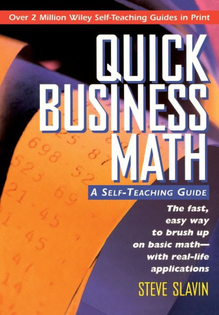 Quick Business Math: A Self-Teaching Guide by Steve Slavin, Paperback ...