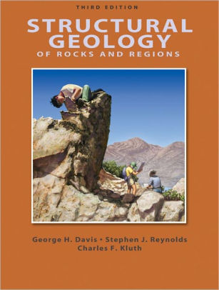 Structural Geology of Rocks and Regions / Edition 3 by George H. Davis ...