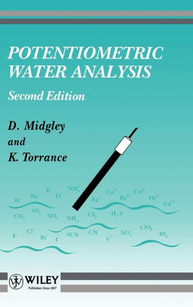 Potentiometric Water Analysis by Derek Midgley, Kenneth Torrance ...
