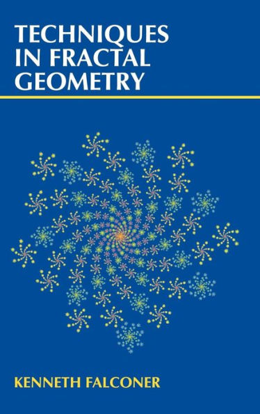 Techniques in Fractal Geometry by Kenneth Falconer, Hardcover | Barnes & Noble®
