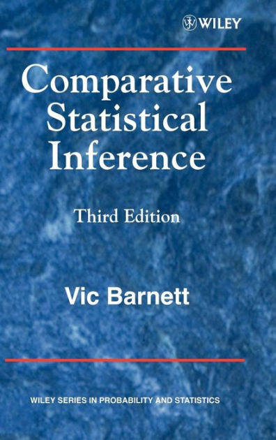 Comparative Statistical Inference by Vic Barnett, Hardcover | Barnes ...