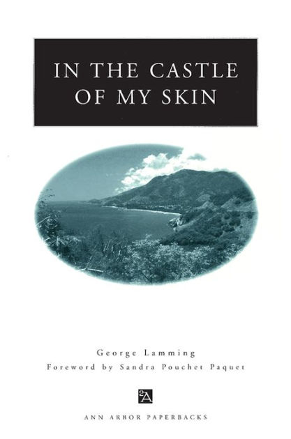 In the Castle of My Skin by George Lamming, Paperback | Barnes & Noble®