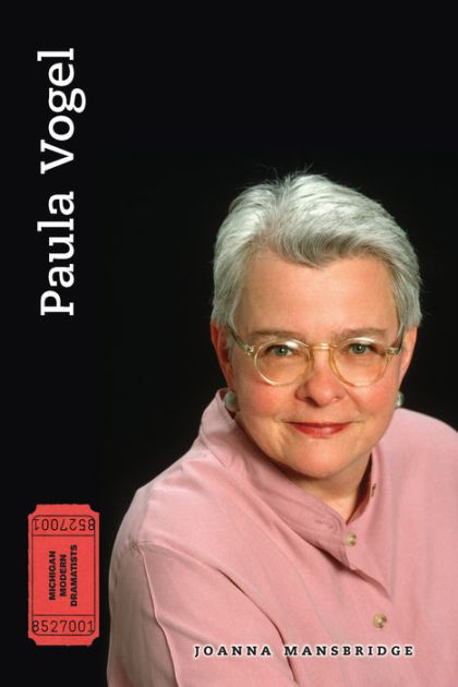 Paula Vogel by Joanna Mansbridge | eBook | Barnes & Noble®