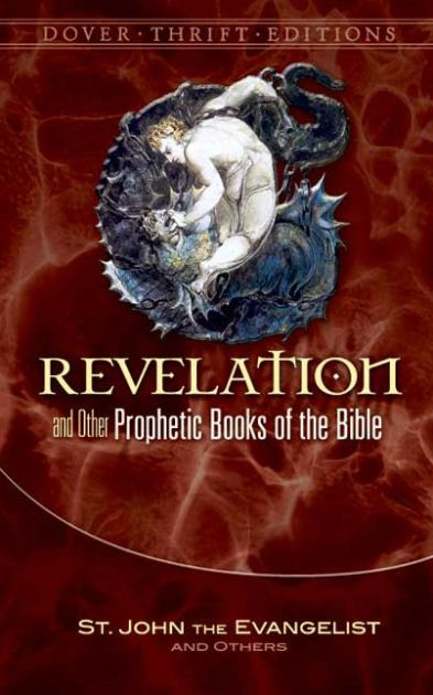 Revelation and Other Prophetic Books of the Bible (Dover Thrift ...