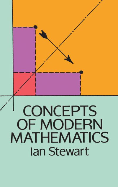Concepts of Modern Mathematics by Ian Stewart, Paperback | Barnes & Noble®