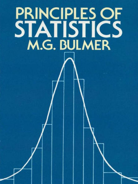 Principles of Statistics by M. G. Bulmer | eBook | Barnes & Noble®