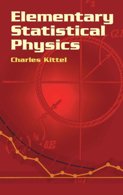 Elementary Statistical Physics by Charles Kittel, Paperback | Barnes ...