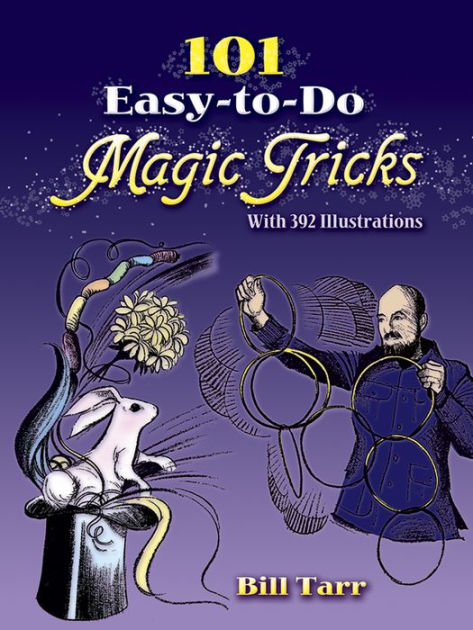 101 Easy-to-Do Magic Tricks by Bill Tarr | eBook | Barnes & Noble®