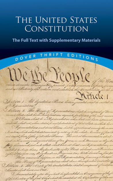 The United States Constitution: The Full Text with Supplementary ...