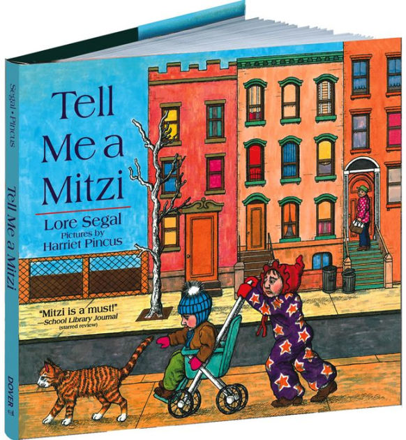 Tell Me a Mitzi by Lore Segal, Harriet Pincus, Hardcover | Barnes & Noble®