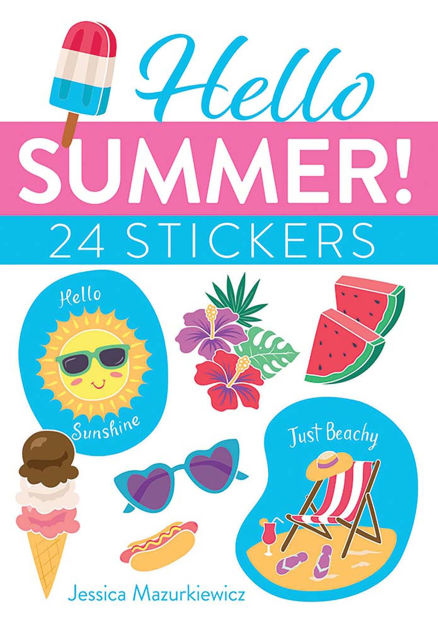 Hello Summer! 24 Stickers by Jessica Mazurkiewicz, Paperback | Barnes ...
