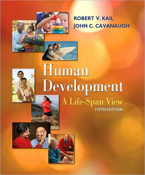 Human Development: A Life-Span View / Edition 5 by Robert V. Kail ...