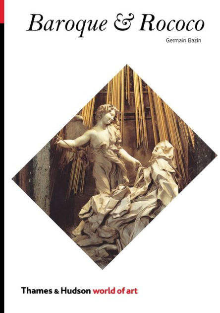 Baroque and Rococo (World of Art) by Germain Bazin, Paperback | Barnes ...