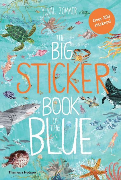 The Big Sticker Book of Blue by Yuval Zommer, Paperback | Barnes & Noble®
