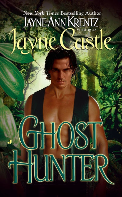 Ghost Hunter (Ghost Hunters Series #3) by Jayne Castle, Paperback ...