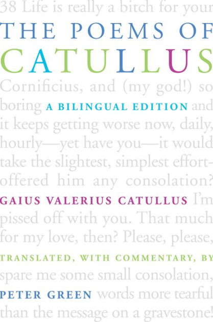 The Poems of Catullus: A Bilingual Edition / Edition 1 by Gaius ...