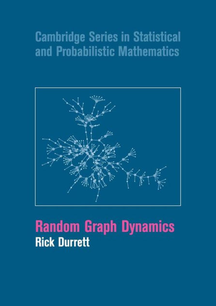 Random Graph Dynamics by Rick Durrett | 9780521150163 | Paperback ...