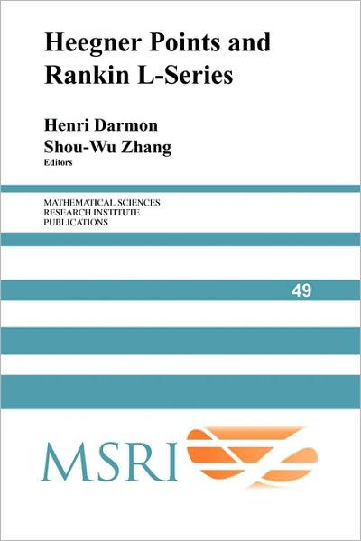 Heegner Points and Rankin L-Series by Henri Darmon, Paperback | Barnes ...