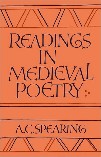 Readings in Medieval Poetry by A. C. Spearing, Paperback | Barnes & Noble®