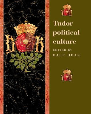 Tudor Political Culture by Dale Hoak | 9780521520140 | Paperback ...