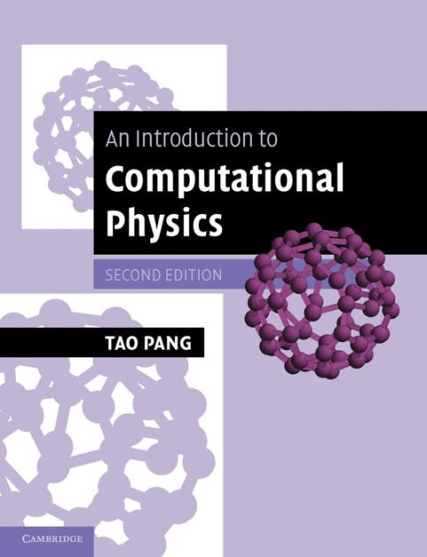 An Introduction to Computational Physics by Tao Pang, Paperback ...